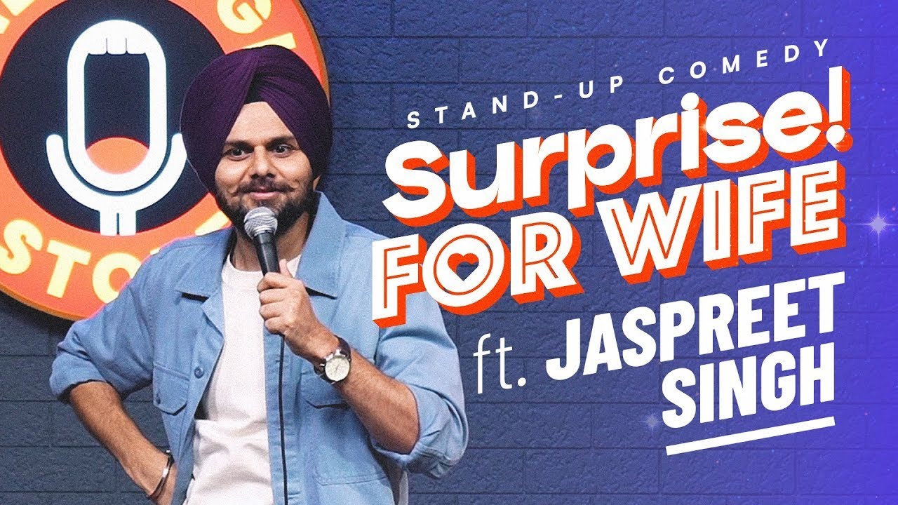 SURPRISE FOR WIFE | Jaspreet Singh Standup Comedy #standupcomedy ...