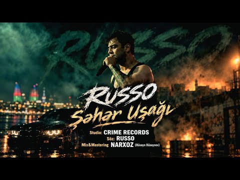 Russo - Şəhər Uşağı (mix&mastering) Crime Records