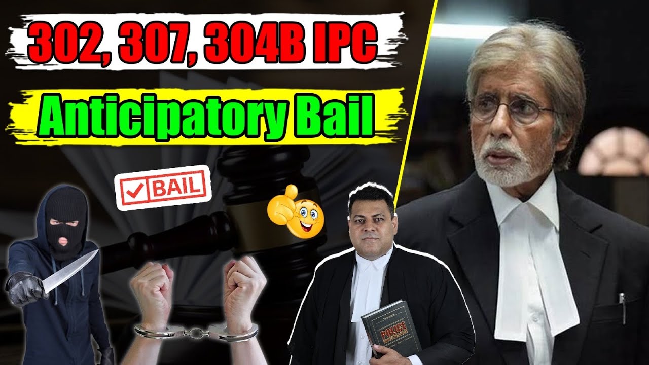 IPc 307,302,304B,304 Anticipatory Bail के ये हैं Grounds - YouTube