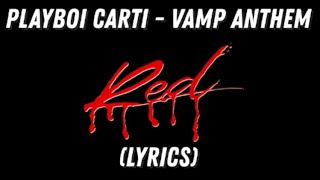 Playboi Carti- Vamp Anthem Chords (Lyrics) - ChordU