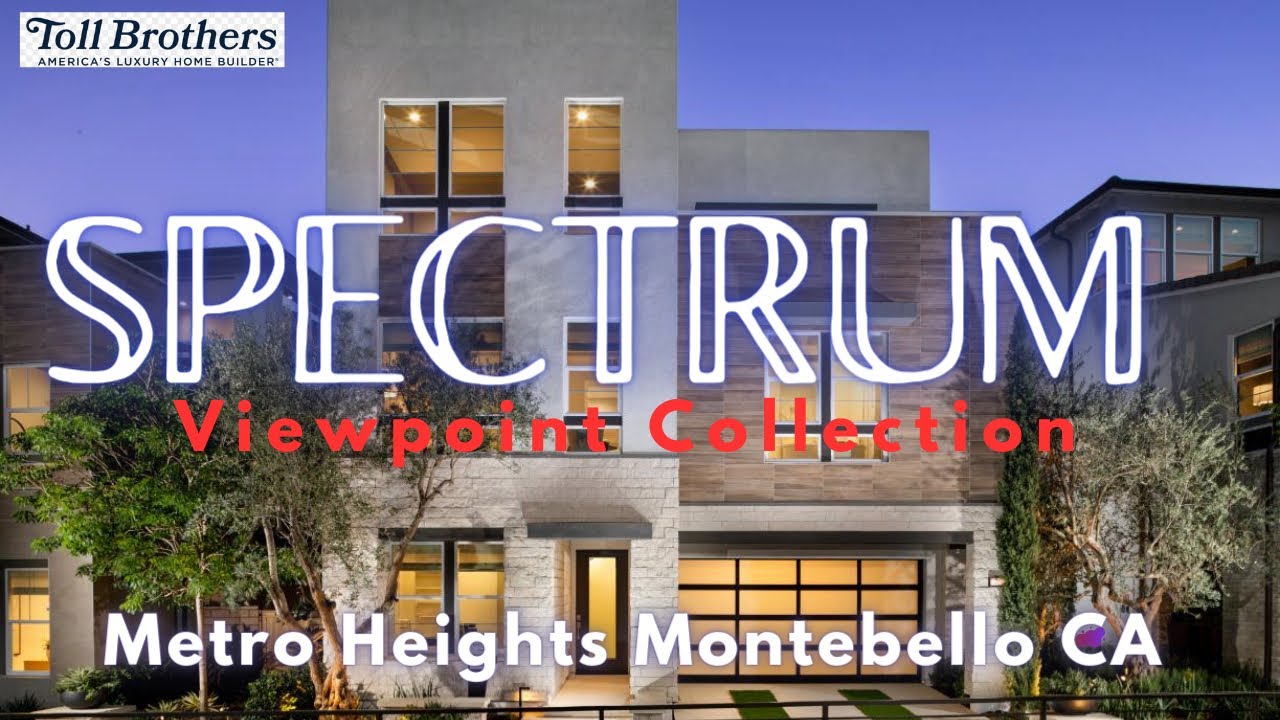 SPECTRUM | VIEWPOINT AT METRO HEIGHTS | MONTEBELLO LOS ANGELES COUNTY ...
