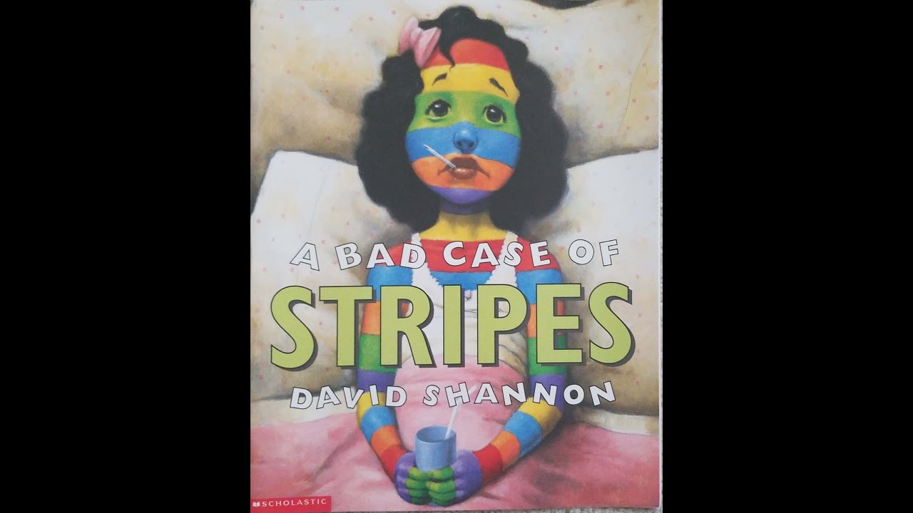 Read Aloud- A Bad Case of the Stripes by David Shannon - YouTube
