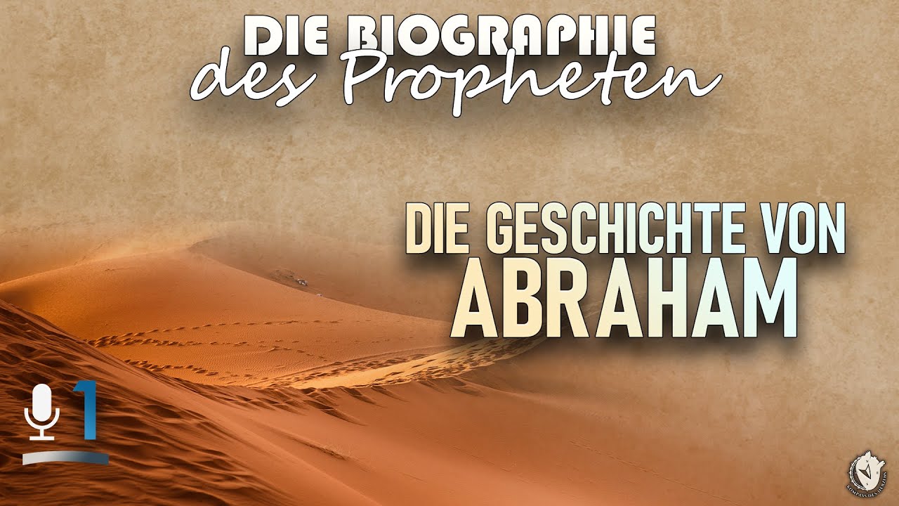 Die Biographie des Propheten Muhammed (صَلَّى اللّٰهُ عَلَيْهِ ...