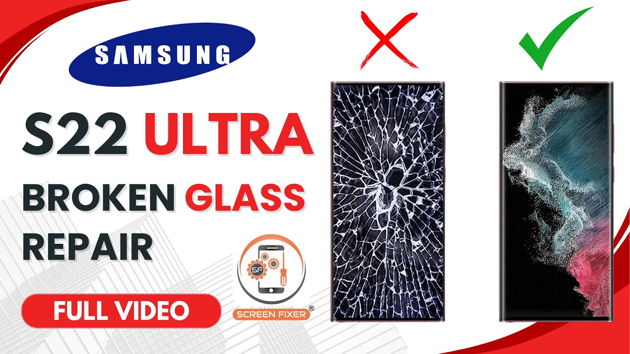 "Samsung S22 Ultra Broken Glass Repair | Step-by-Step Guide" - YouTube