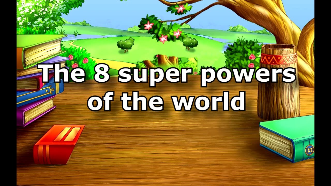 The 8 Super Powers of the World - YouTube