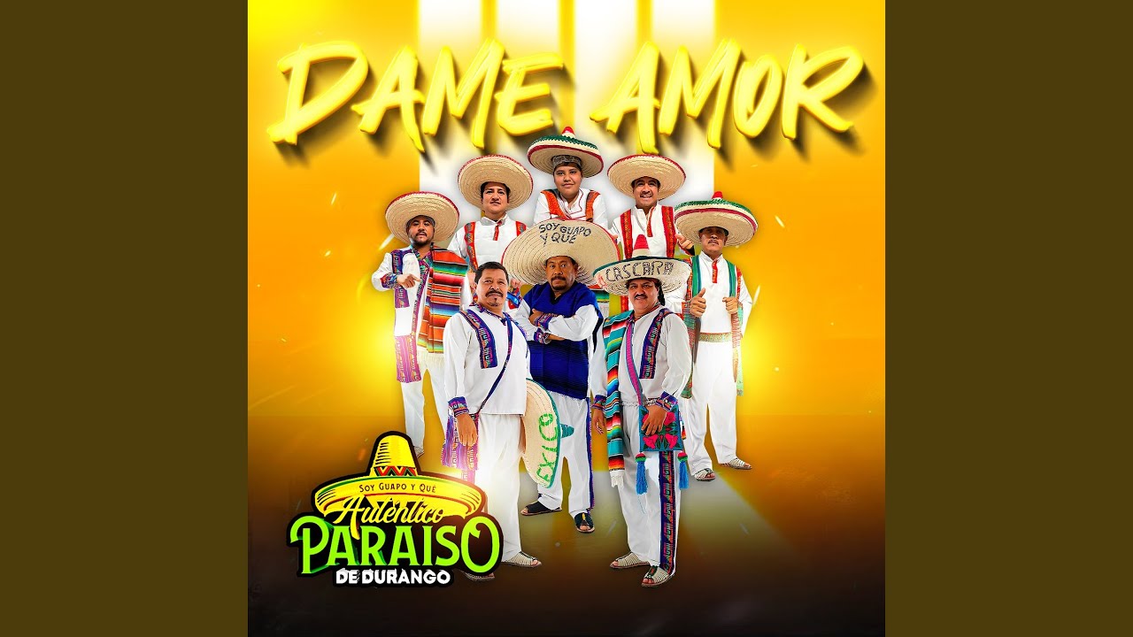 Dame Amor - YouTube