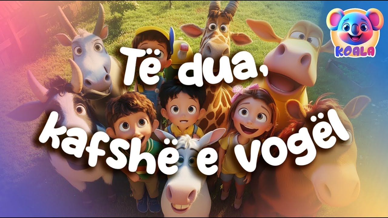 Të Dua, Kafshë e Vogël - Këngë për Fëmijë Argetuese dhe Edukative për ...