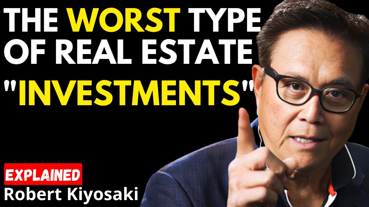 Never Invest In These 7 Types Of Real Estate Robert Kiyosaki Youtube