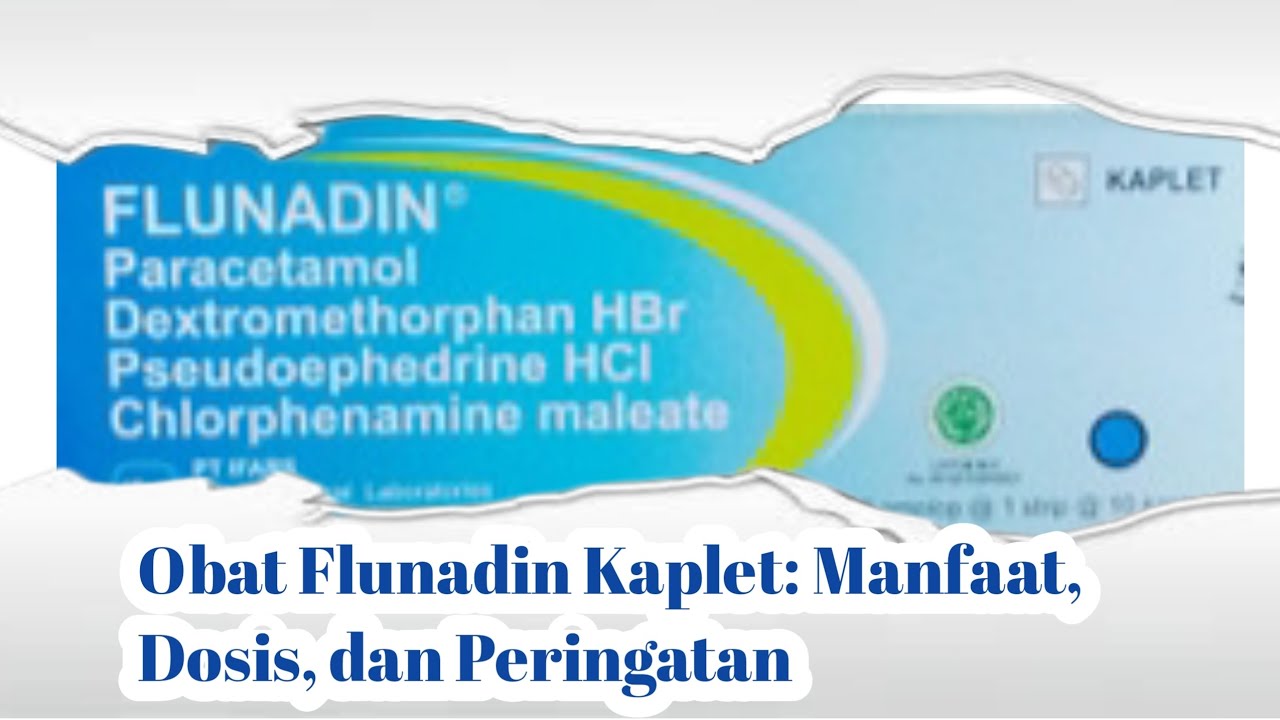 Obat Flunadin Kaplet: Manfaat, Dosis, dan Peringatan - YouTube