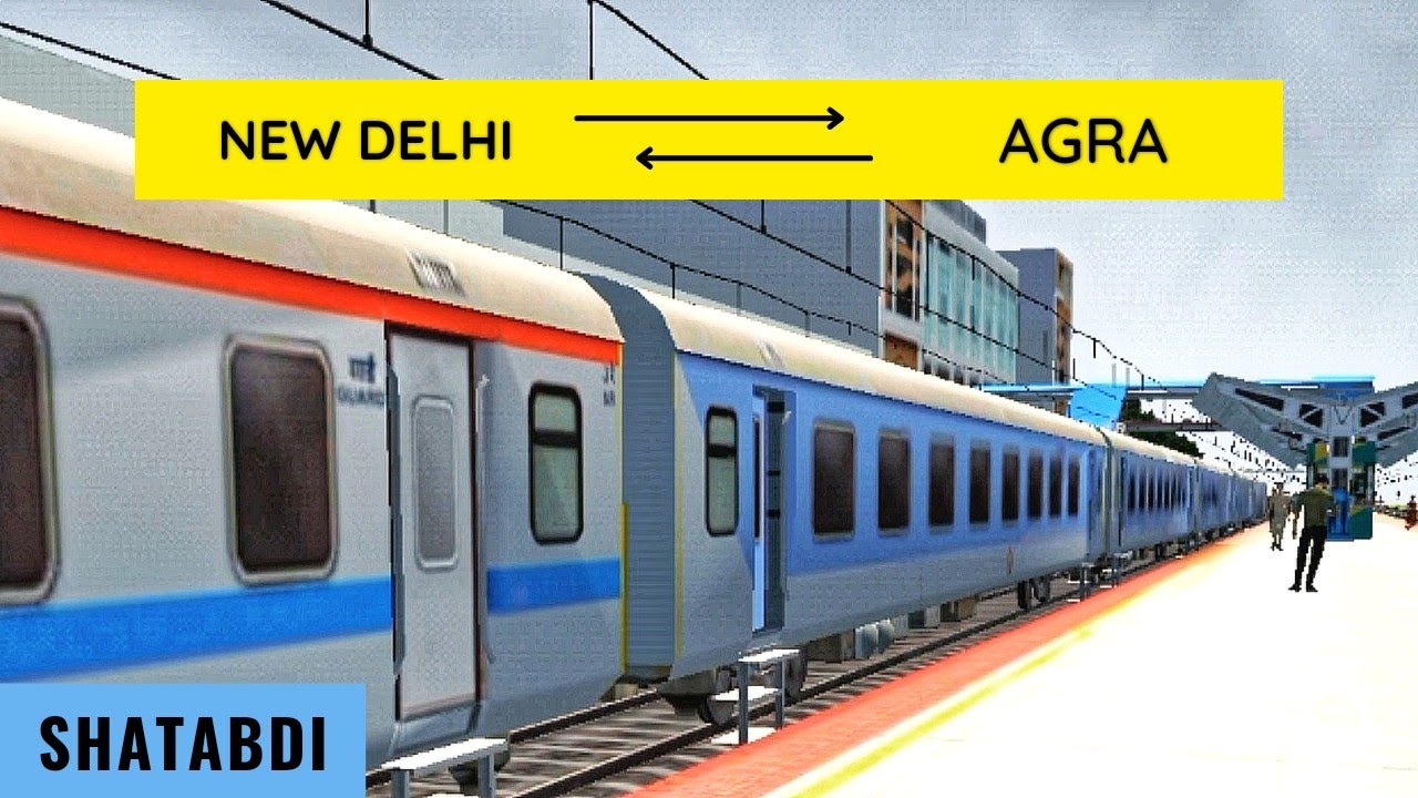 New Delhi to Agra shatabdi express | Dgt | Indian train simulator - YouTube