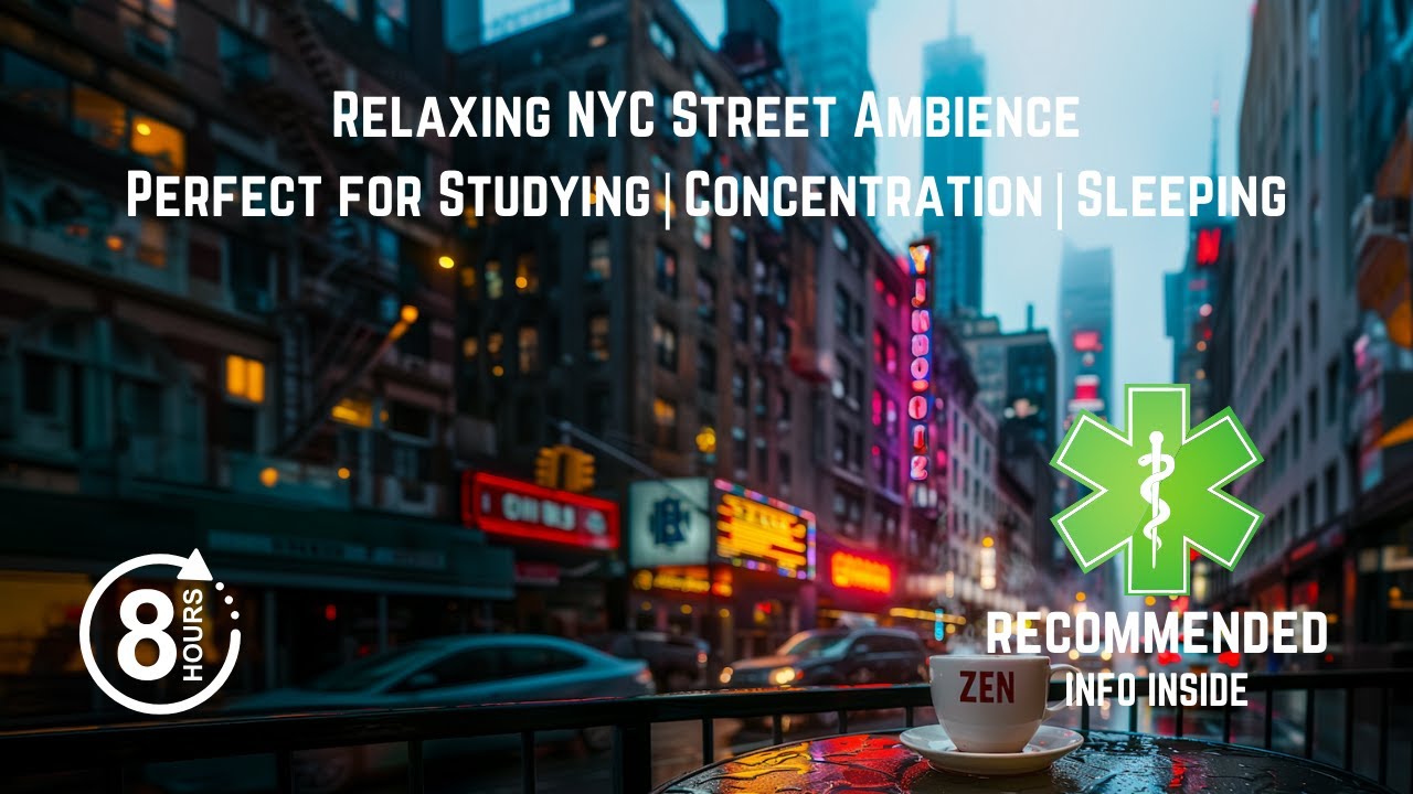 Escape to the Sounds of New York City: 8 Hours of Calming Street ...
