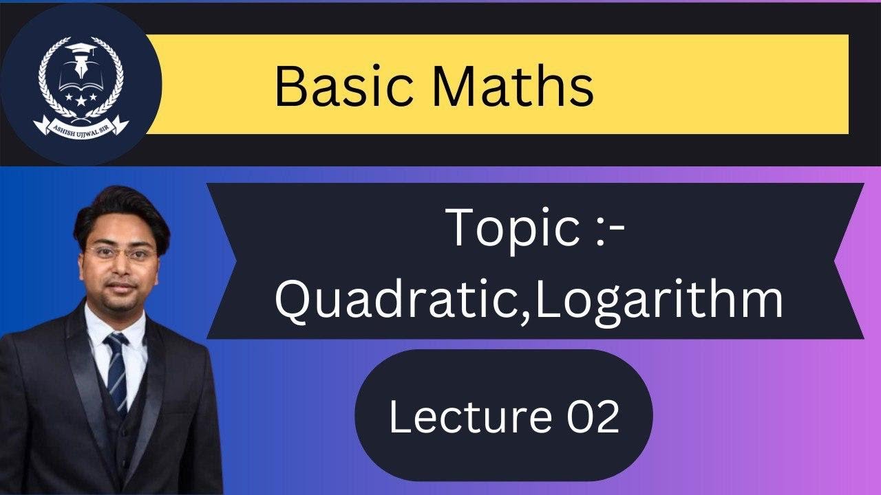 Quadratic Equations & Logarithms Made Easy | Basic Math Explained ...