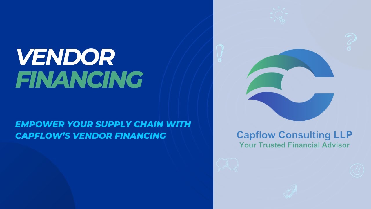 Optimize Cash Flow with Capflow's Vendor Financing Solutions | Vendor ...