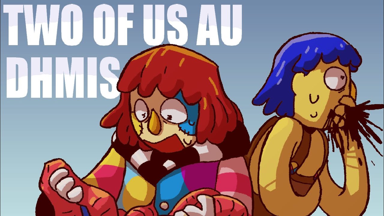 DHMIS Two of us AU | ANIMATION MEME - YouTube