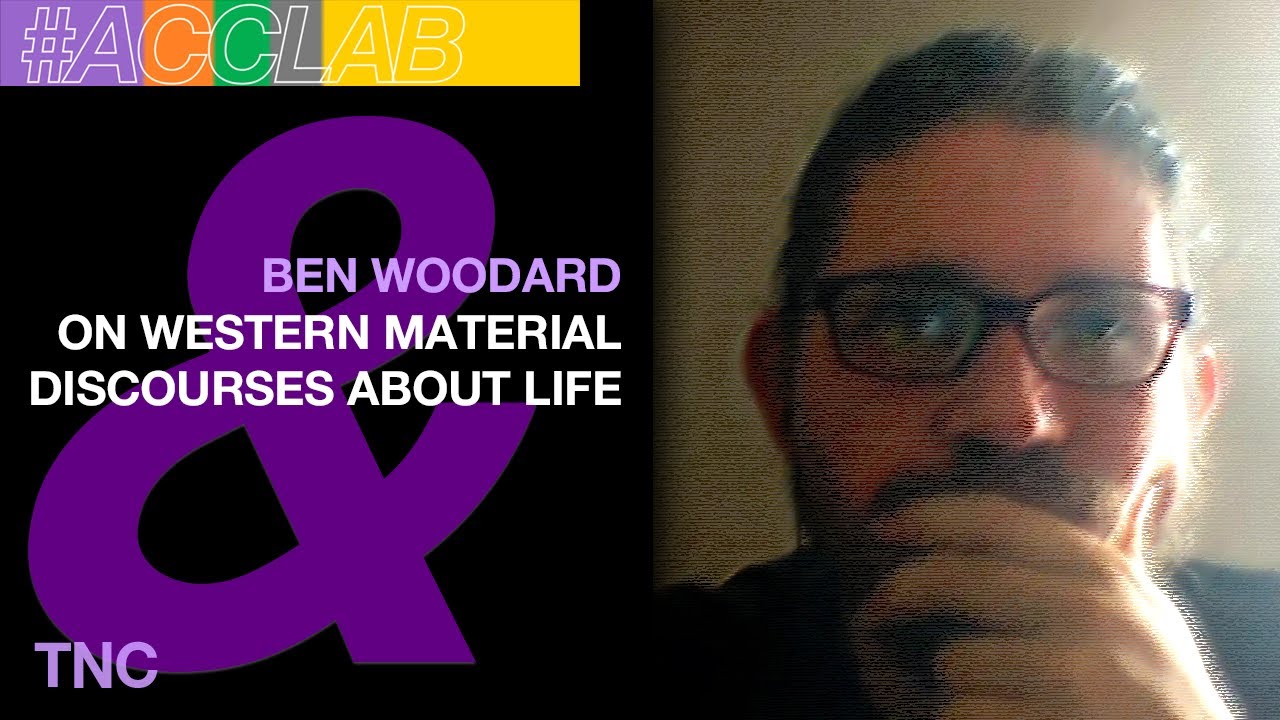 Ben Woodard on Western Material Discourses About Life - YouTube