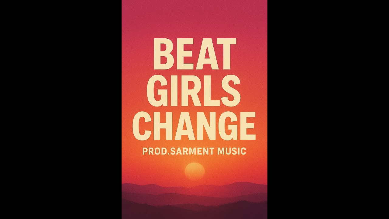 Beat Girls - Change ( Prod.Sarment Music ) - YouTube