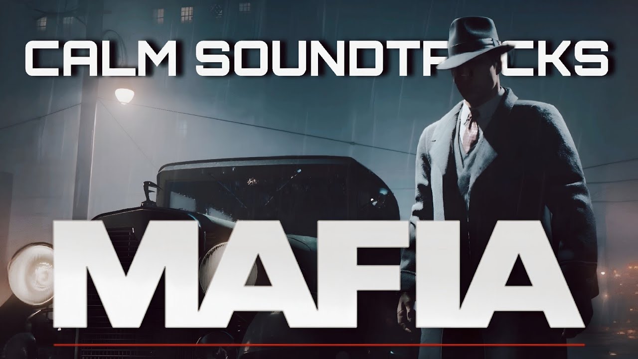 Mafia 1 Remake | Calm Soundtracks | [ Extended Version ] - YouTube
