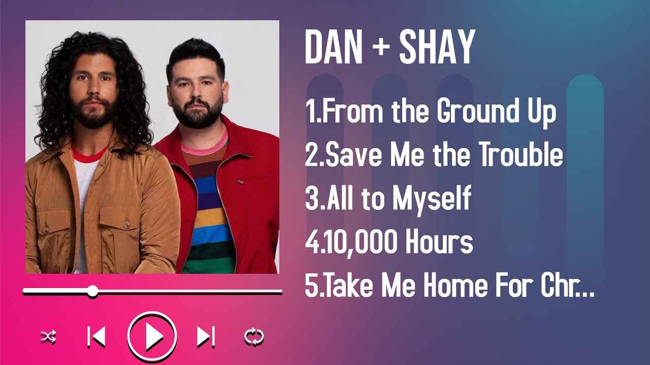 Unforgettable 2025 Hits by Dan + Shay The Playlist You’ve Been Waiting ...