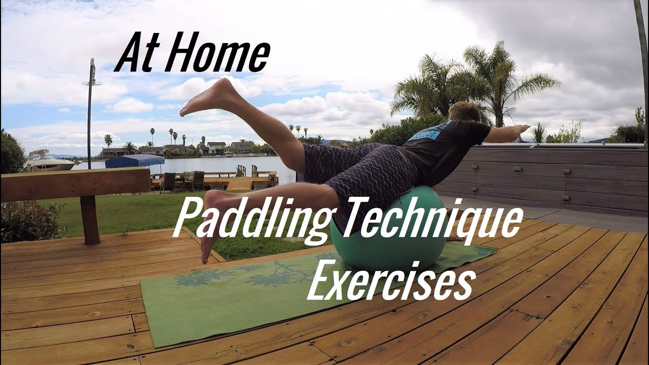 At Home Paddling Technique Exercises - YouTube