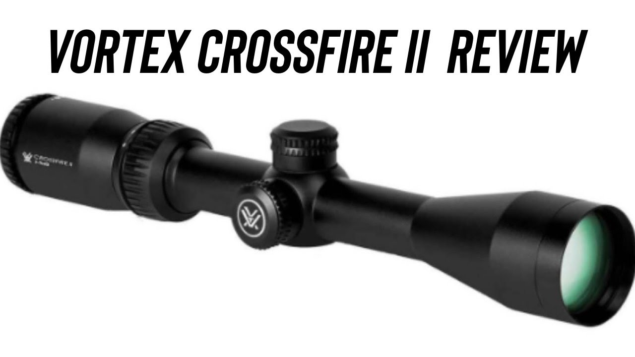 Vortex Crossfire II Scope Review - YouTube