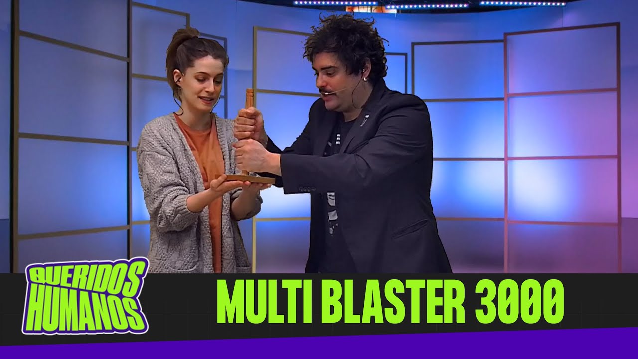 MULTI BLASTER 3000 ¡¡¡LLAME YA!!! - YouTube