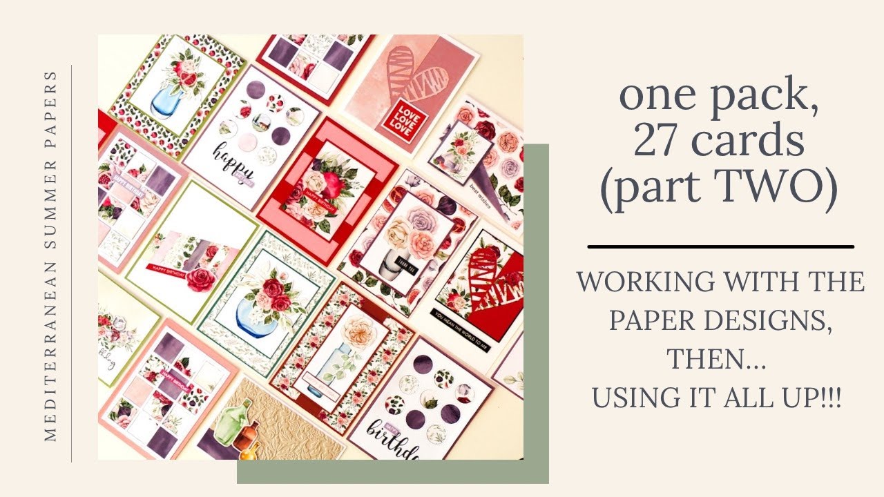 One Paper Pack, 27 cards, part two. Cardmaking to use it all up! - YouTube