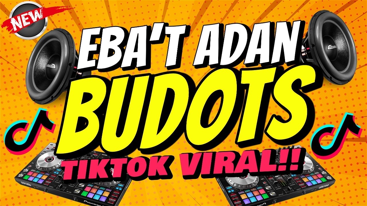 EBAT ADAN - TIKTOK BUDOTS 2025 - Dj Johnrey - YouTube Music