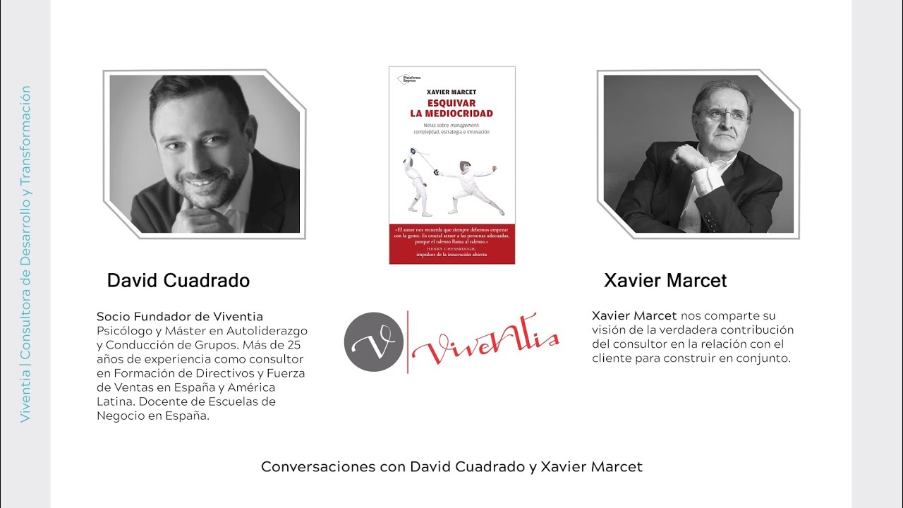 Conversación de David Cuadrado y Xavier Marcet (1/5) - El rol del ...
