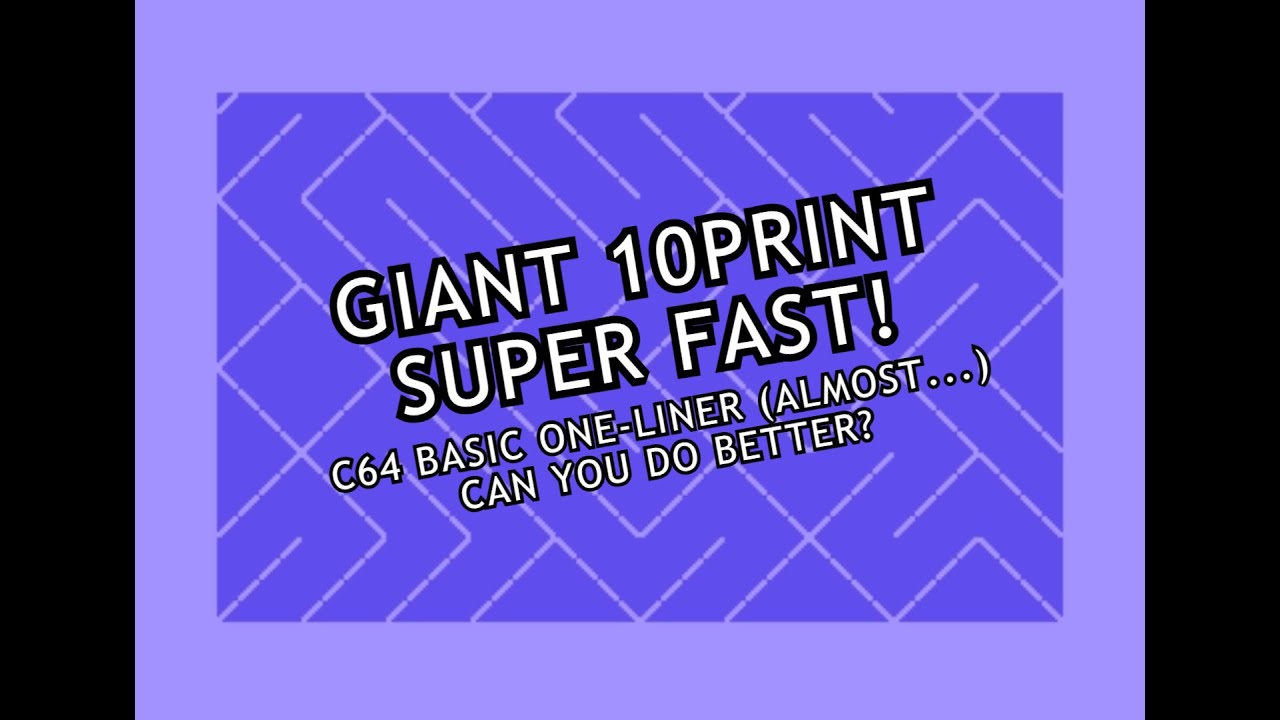 Giant 10PRINT - C64 basic one-liner (almost...) - YouTube