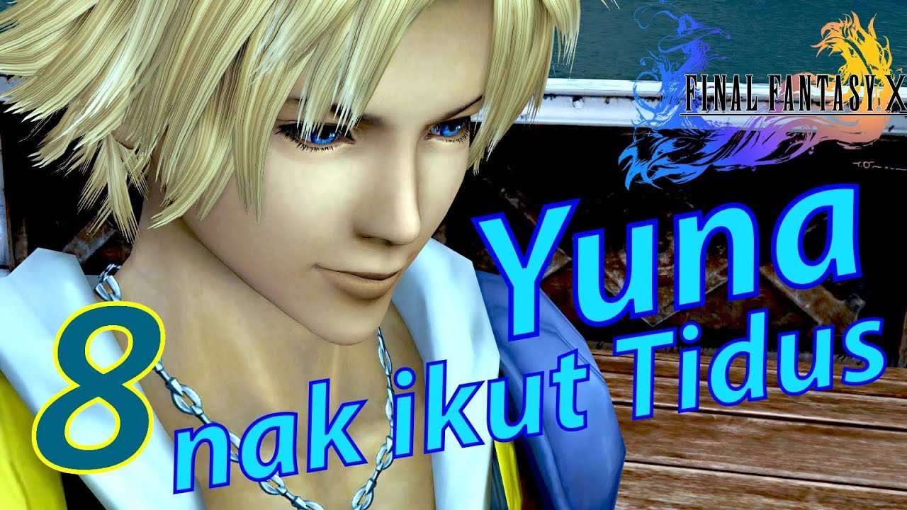 Final Fantasy X -#8 - YouTube