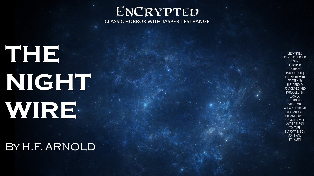 "The Night Wire" by H.F. Arnold | Scary horror stories | audiobook ...