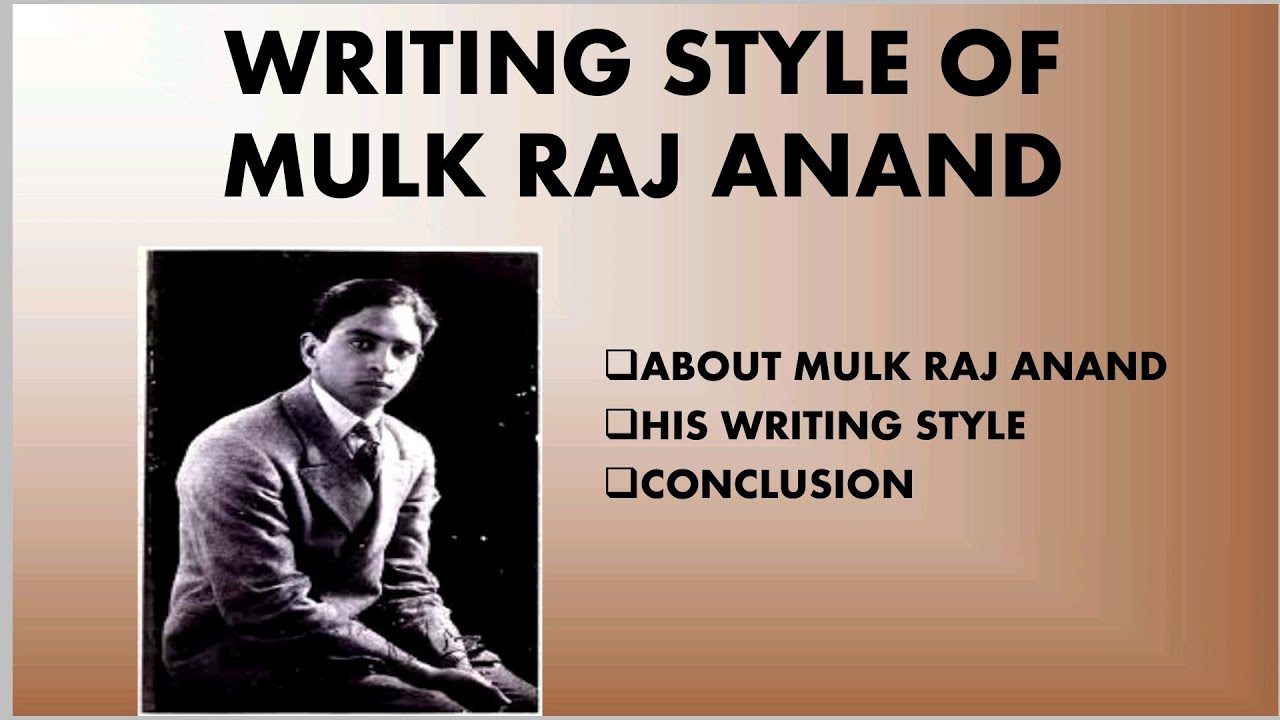 Writing style of Mulk Raj Anand - YouTube