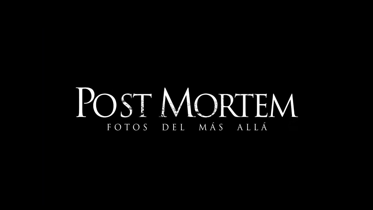 Post Mortem: Fotos del Más Allá - Tráiler Oficial Subtitulado - YouTube