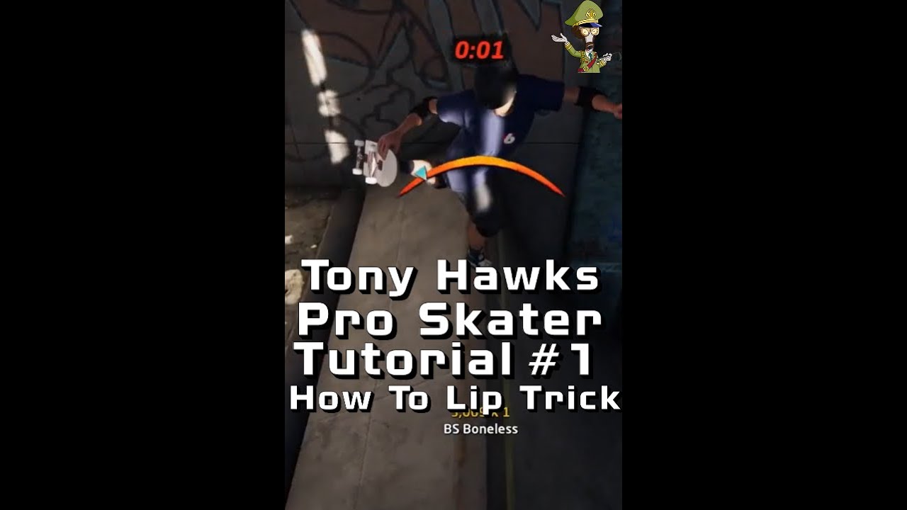 Tony Hawk's Pro Skater Tutorial #1: How To Lip Trick - YouTube
