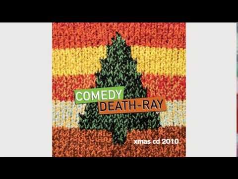Comedy Death-Ray Xmas CD 2010 (Full Album) - YouTube