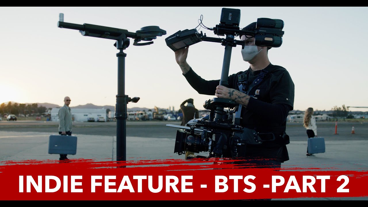 Indie Feature Film - Behind The Scenes Part 2 - YouTube