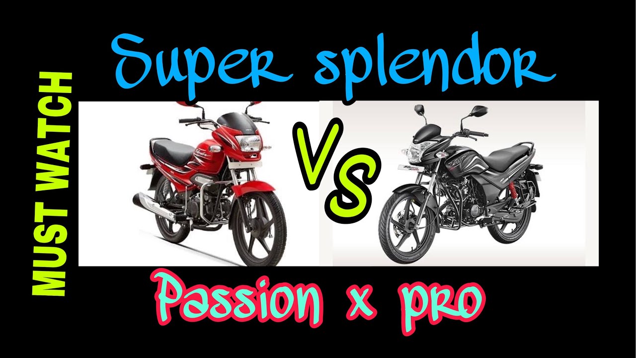 Hero Super Splendor vs Hero Passion X Pro - YouTube
