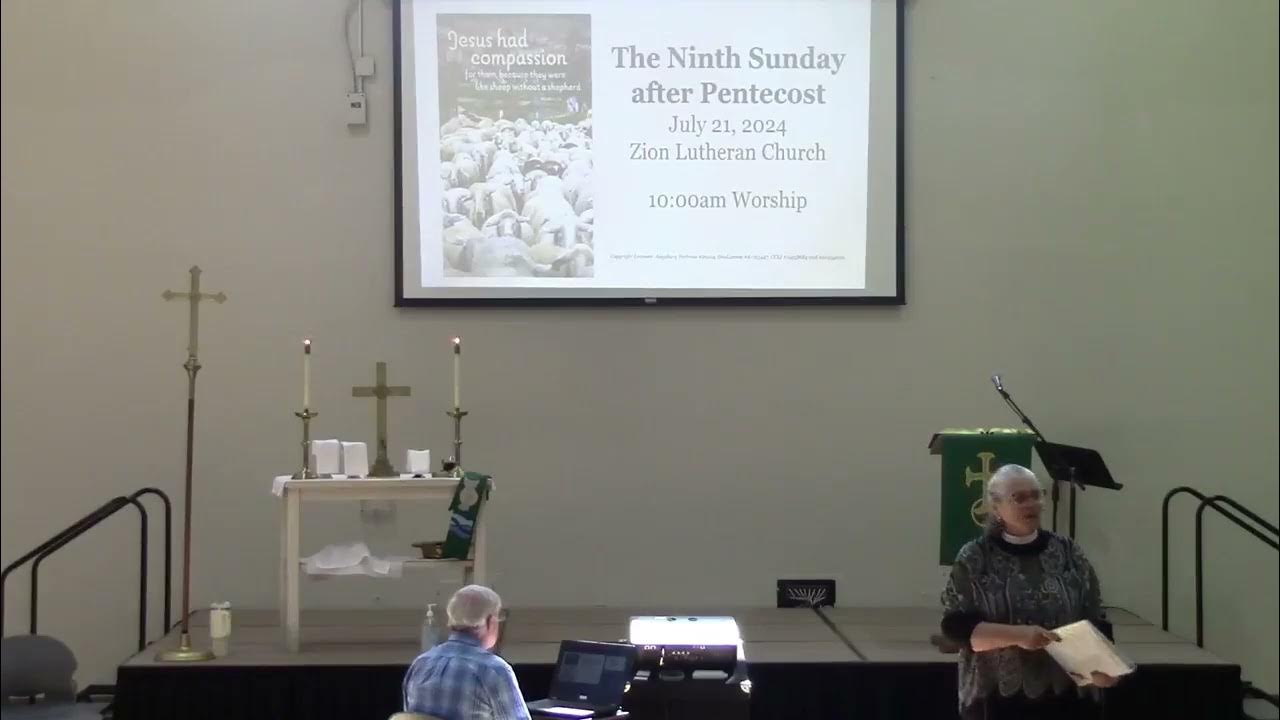 9th Sunday after Pentecost + July 21, 2024 - YouTube
