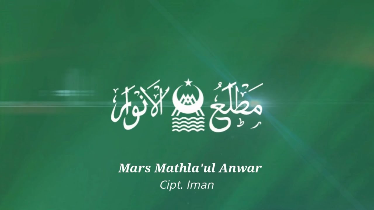 Mars Mathla'ul Anwar (Dengan Lirik) - Dokumentasi PWMA Banten - YouTube