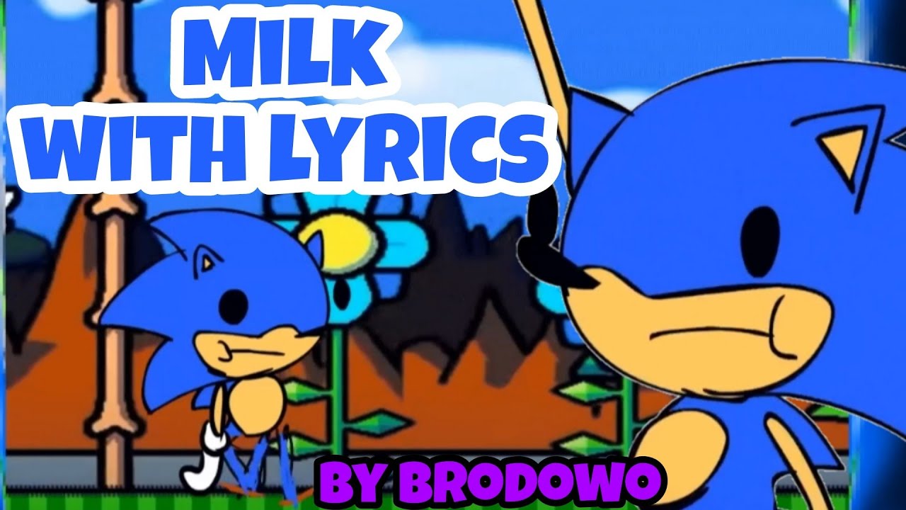Fnf Milk lyrics | Vs Sonic.exe | brodowo | - YouTube