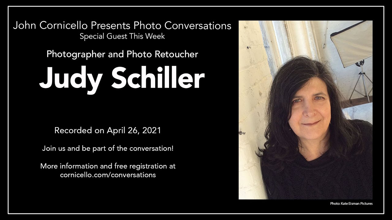 Conversation with Judy Schiller - Photographer & Retoucher - YouTube