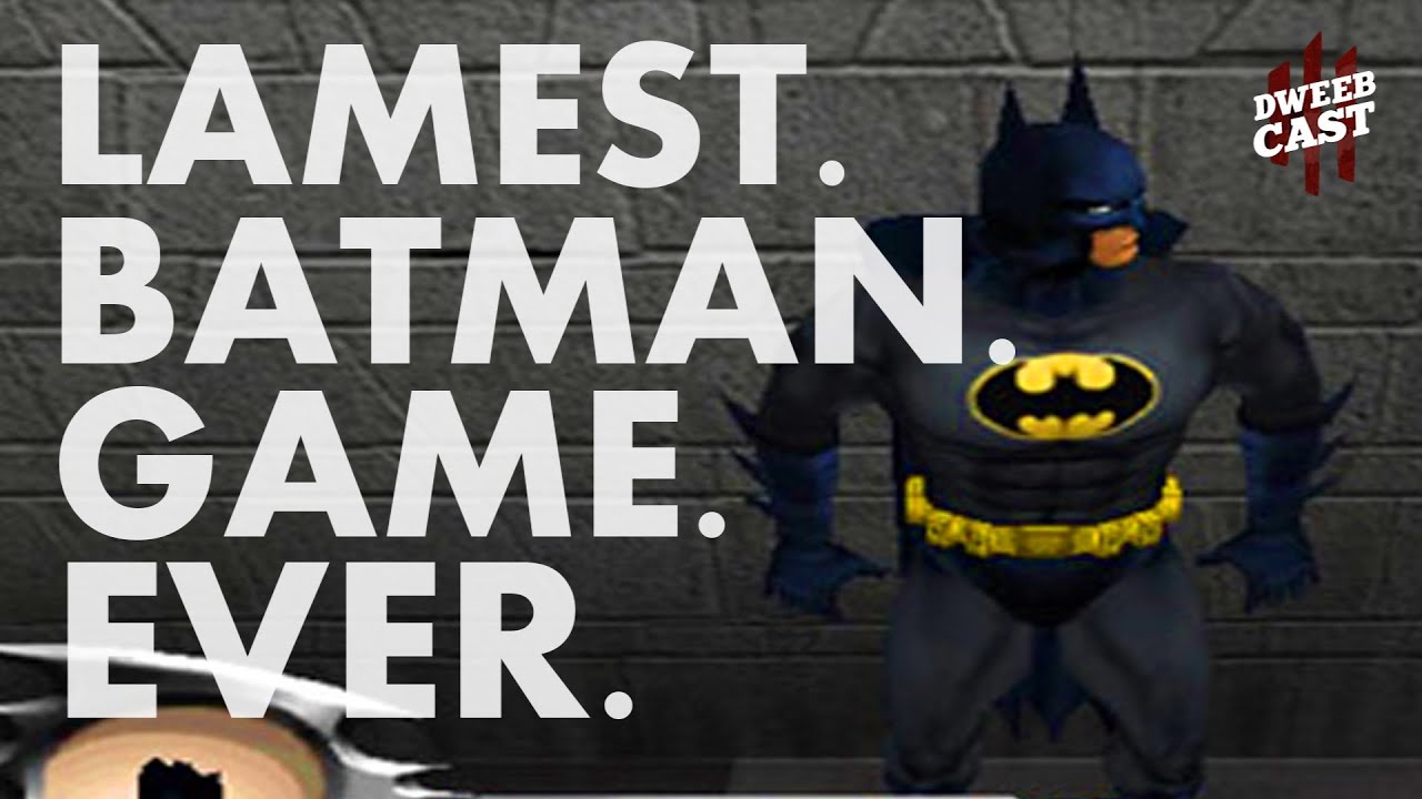 Lamest Batman Video Game Ever Made | DweebCast | OraTV - YouTube