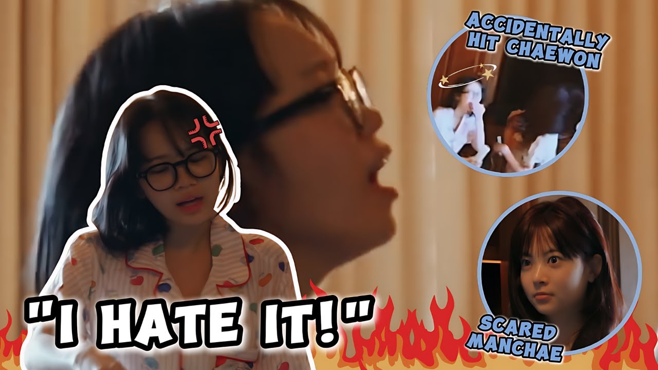 CHAEWON burst into ANGER because of their managers and staff ft. LE ...