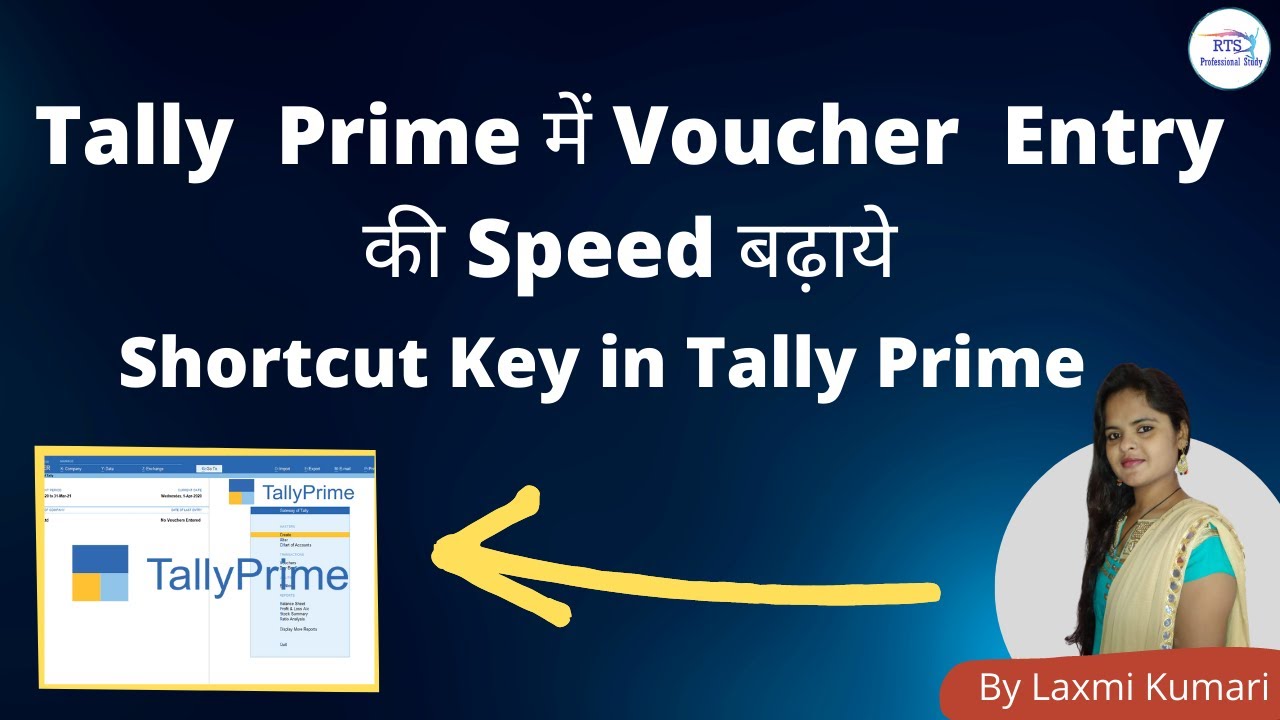Shortcut Key In Tally Prime For Voucher Entry By Laxmi Kumari YouTube shortcut-key-in-tally-prime-for-voucher-entry-by-laxmi-kumari-youtube