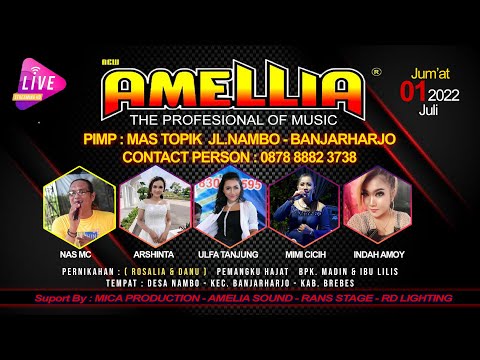 [ LIVE ] NEW AMELLIA | JUM'AT 01 JULI 2022 | DESA NAMBO - BANJARHARJO || EDISI MALAM