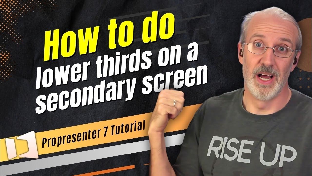 ProPresenter 7 Tutorial: How to do lower thirds on a secondary screen - YouTube
