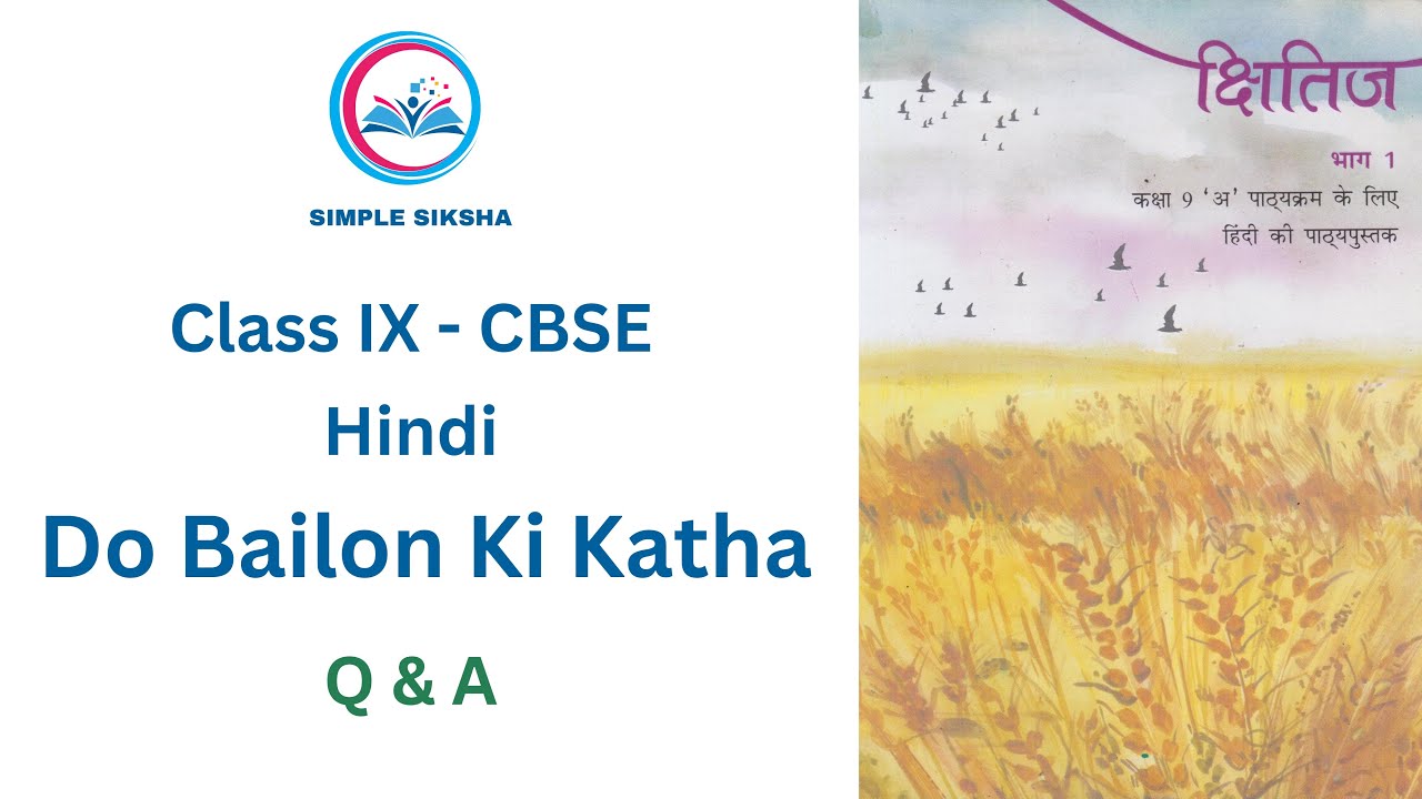Class 9 Hindi Chapter 1 | Do Bailon Ki Katha | दो बैलों की कथा | Q&A ...