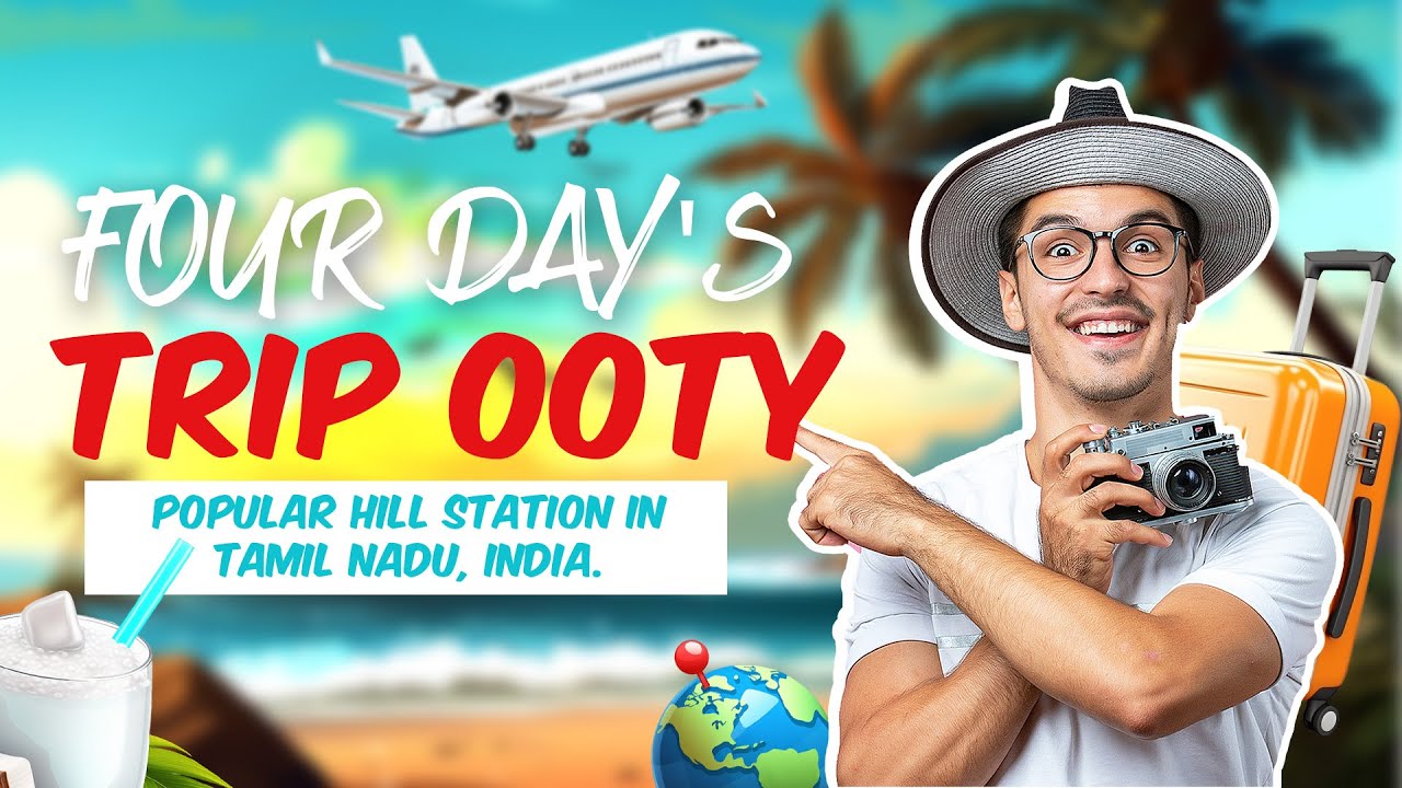 Ooty Tourist Places | Ooty Full Tour | Ooty Itinerary | Ooty Travel ...