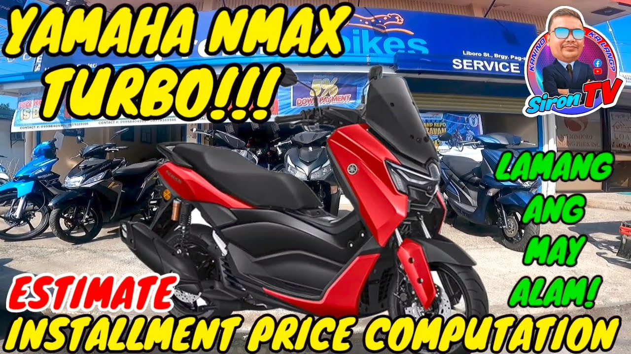 YAMAHA NMAX TURBO 155 | 2024 MODEL | INSTALLMENT PRICE COMPUTATION ...