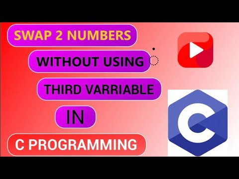 How To Print Swap Two Numbers Without Using a Third Variable in C ...